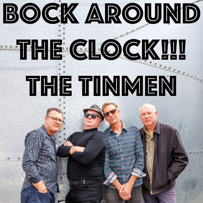 Bock Around The Clock | The TinMen