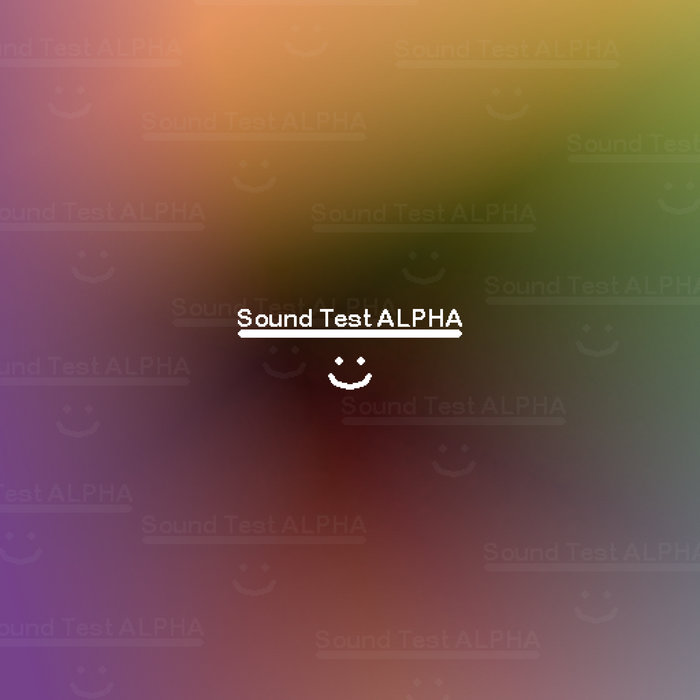 Sound Test Alpha | Gwarra