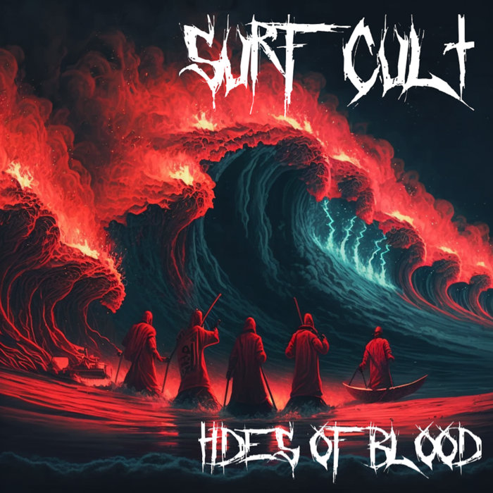 Tides Of Blood | Surf Cult