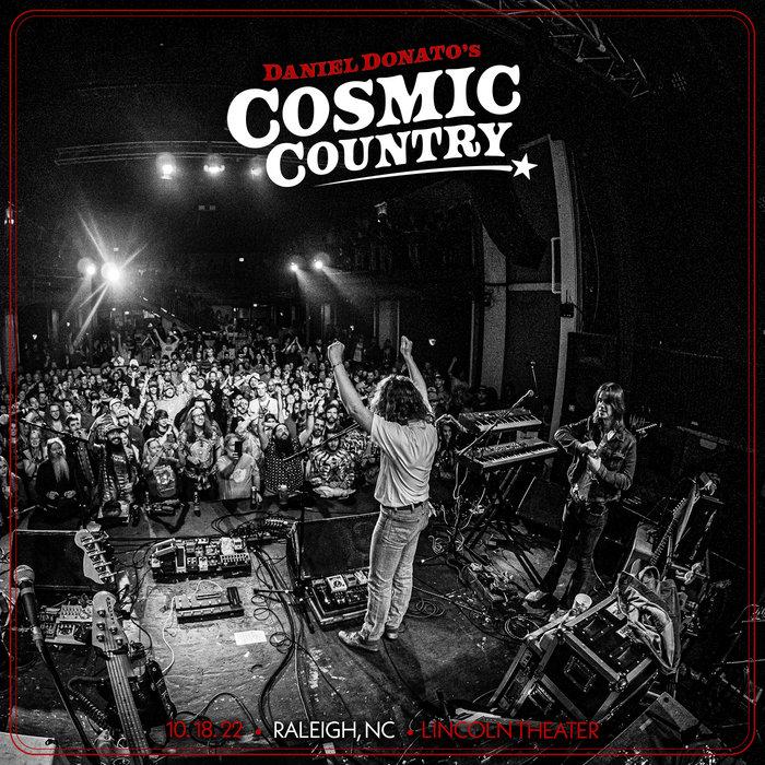 Raleigh, NC (10/18/2022) | Daniel Donato's Cosmic Country | Daniel Donato