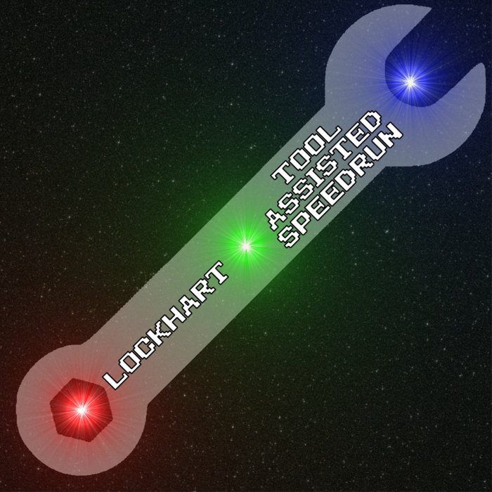 Tool-Assisted Speedrun | Lockhart