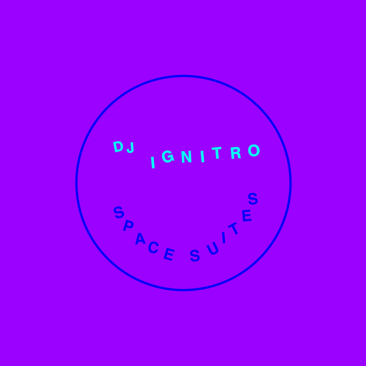 Space Suites | DJ Ignitro