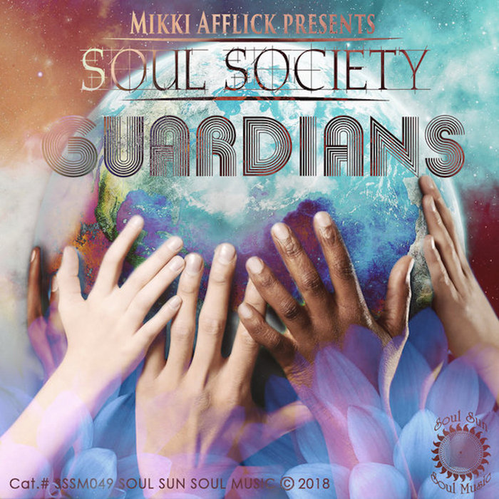 Guardians | Soul Society | Soul Sun Soul Music