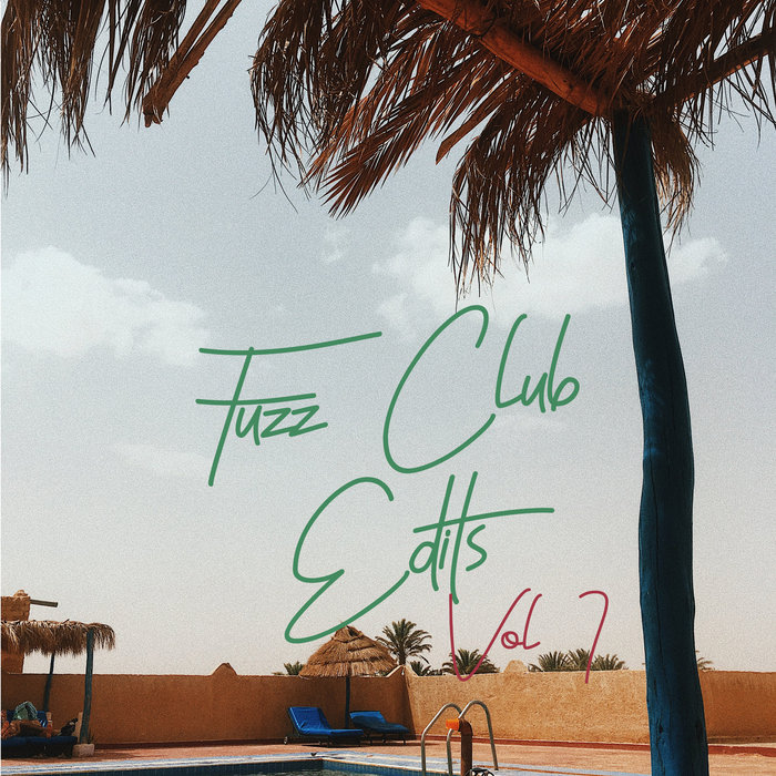 Fuzz Club Edits Vol. 1 | FUZZ (AU)