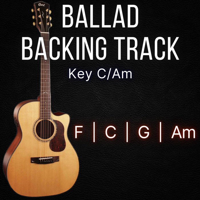 Ballad Backing Track in key C/Am | F C G Am | No Vocals | Jam BackingTracks