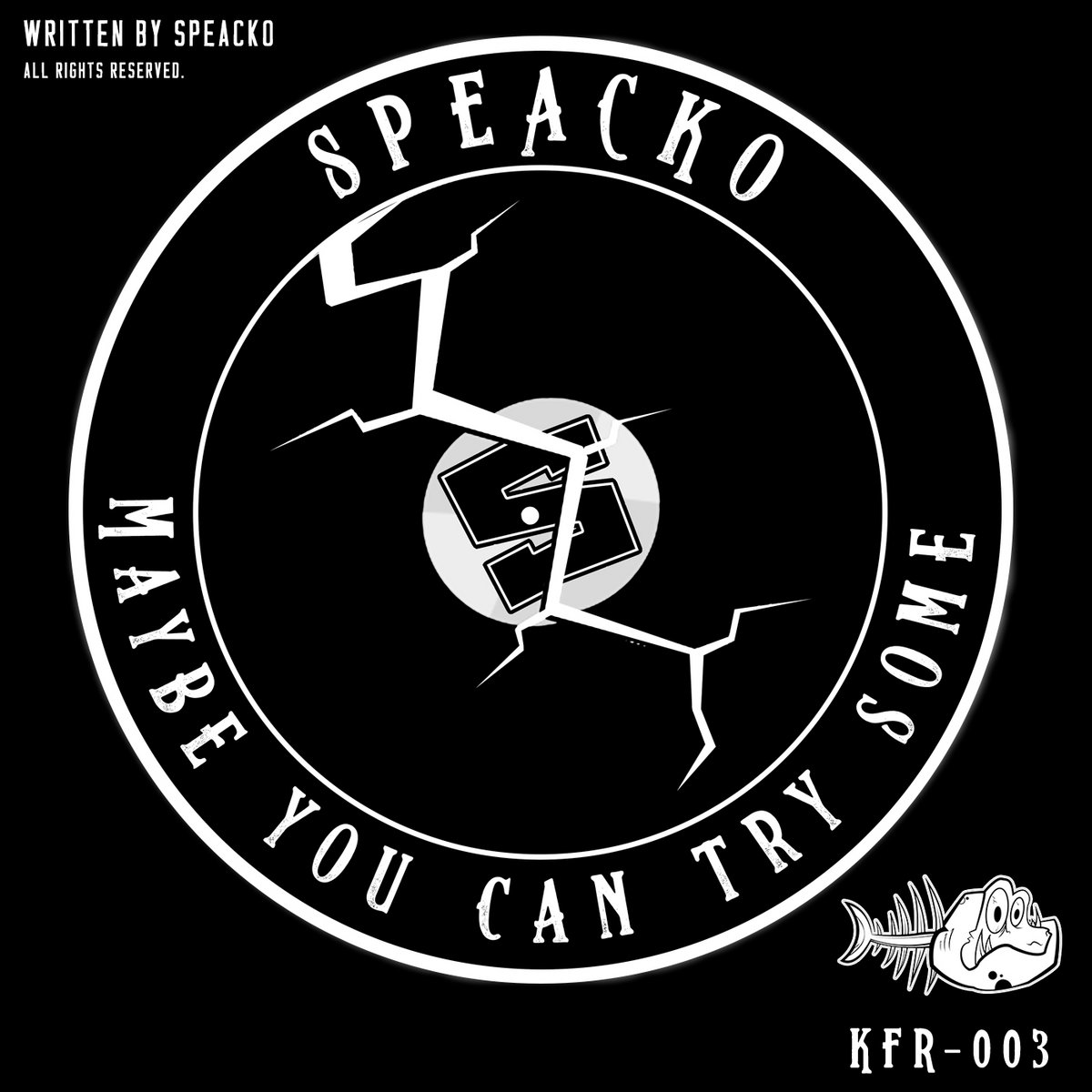 Maybe You Can Try Some | Speacko | Kool-Fish Records