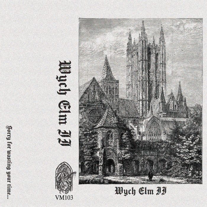 Wych Elm II | Wych Elm | Vicious Mockery