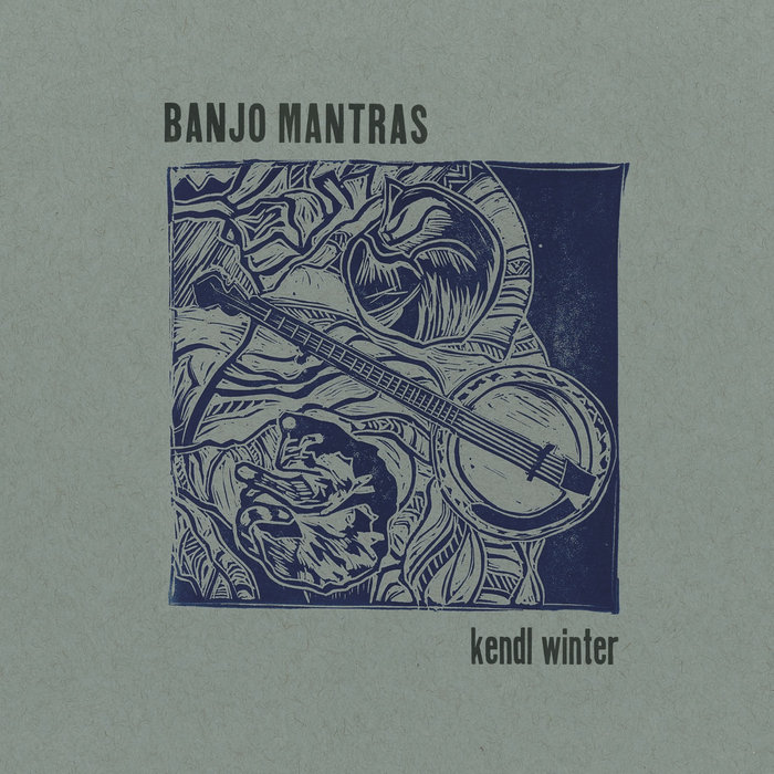 Banjo Mantras | Kendl Winter