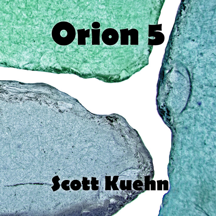 Orion 5 | Scott Kuehn