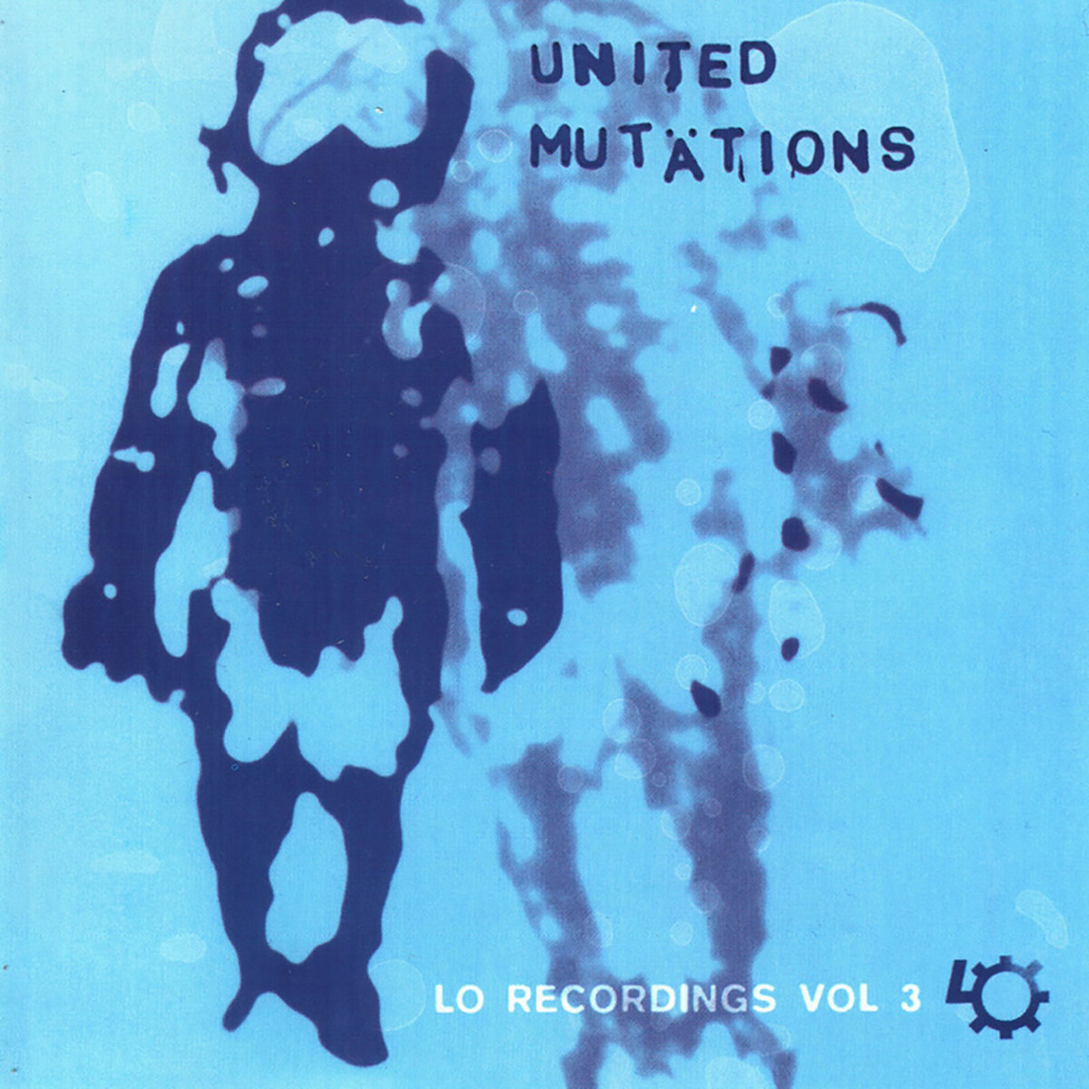 United Mutations (Lo03) | Various Artists | Lo Recordings