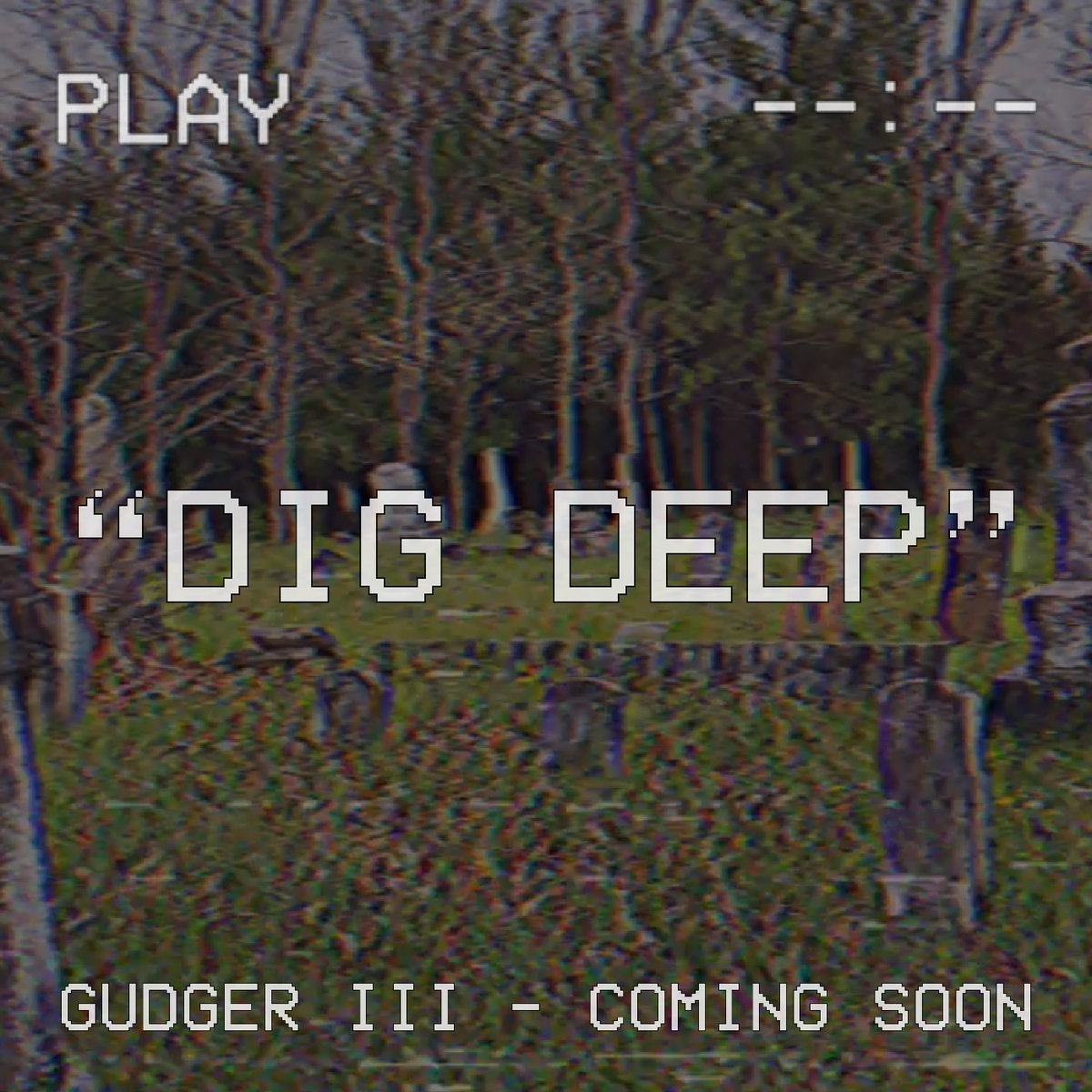 Dig Deep | Gudger