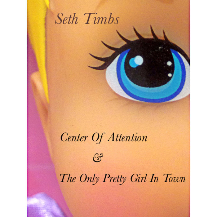 Center Of Attention (single) | Seth Timbs