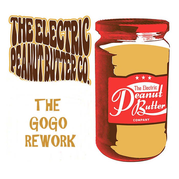 The Electric Peanut Butter Company - Go Go (Funk Rework) | Sonic Funk ...
