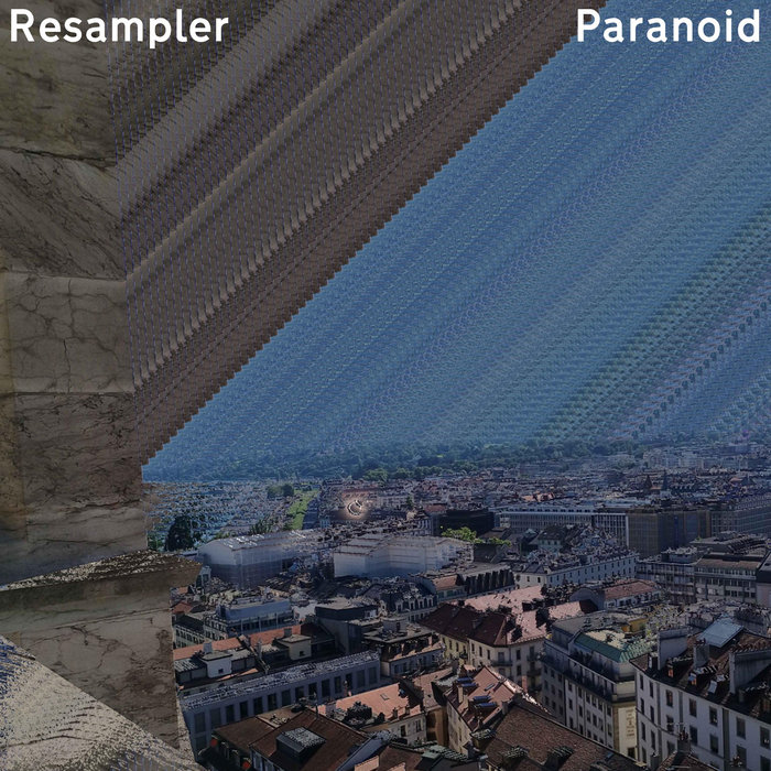 Paranoid | Resampler