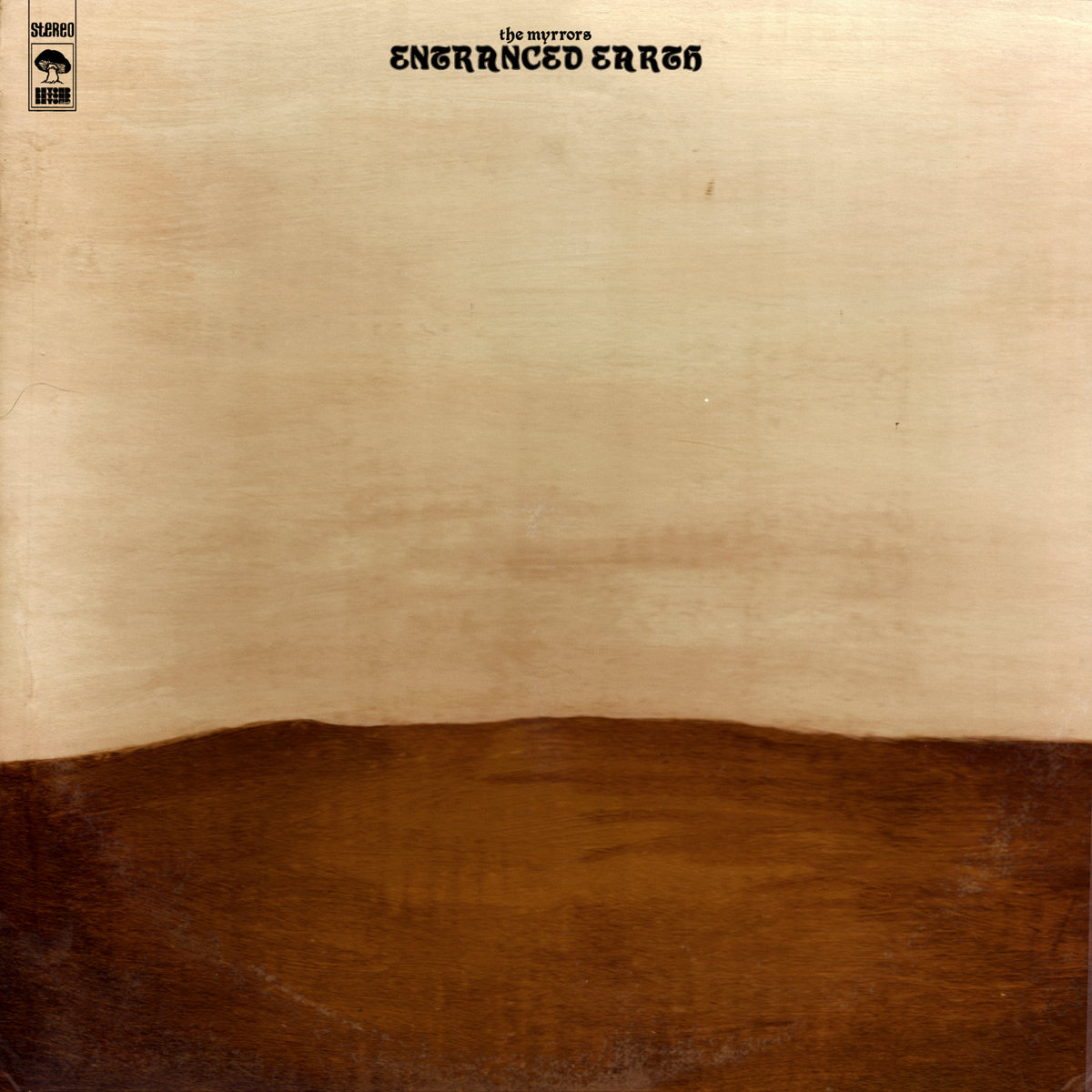 Entranced Earth | The Myrrors