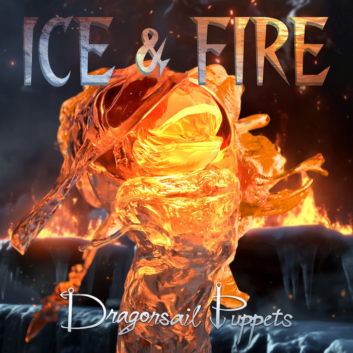 Ice & Fire | Dragonsail Puppets