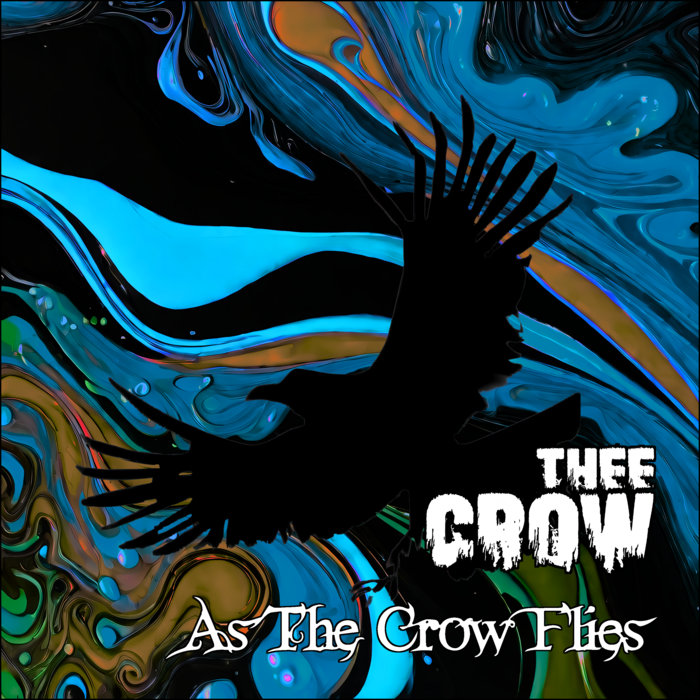 As The Crow Flies | Thee CROW