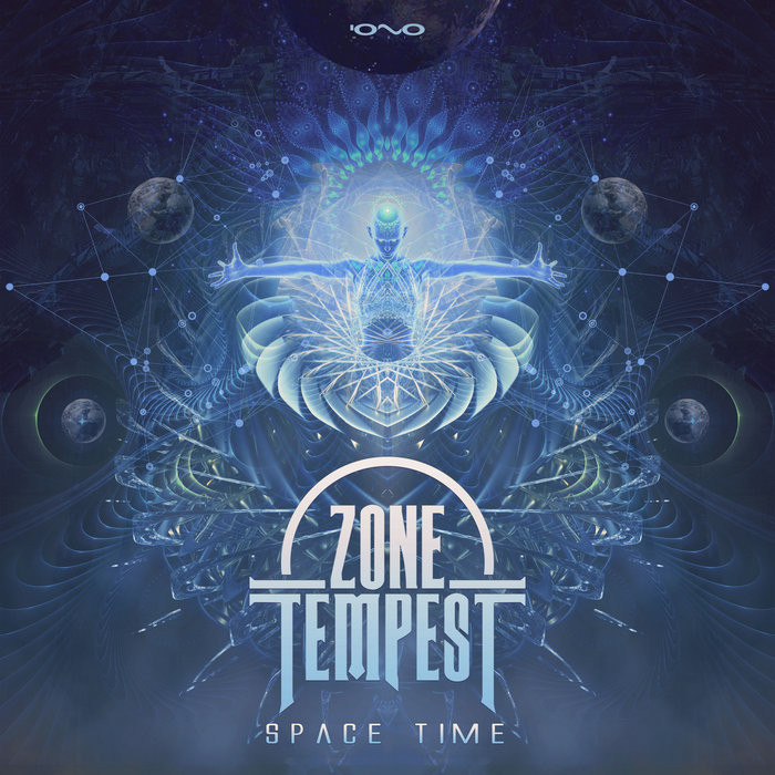 Space Time | Zone Tempest | IONO MUSIC