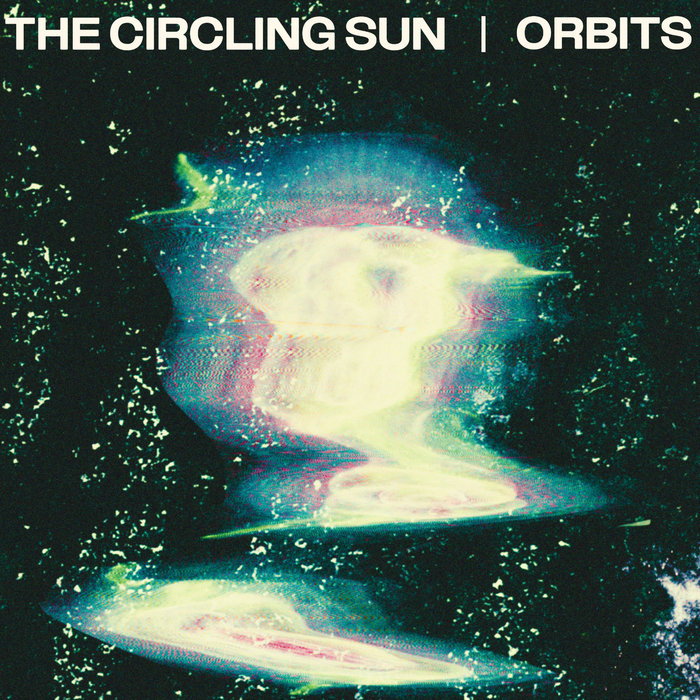 Orbits | The Circling Sun