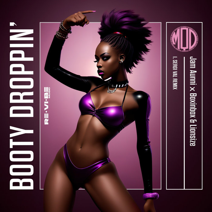 Booty Droppin' (Sergi Val Remix) | Jam Aunni x Boxinbox & Lionsize | MQD Records