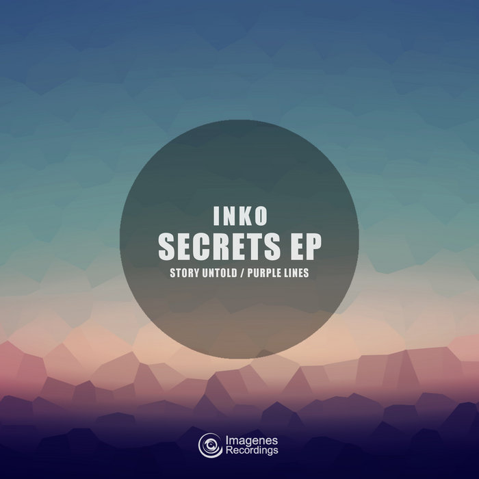 Inko - Secrets EP | DJ INKO