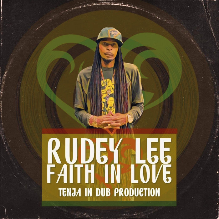 Faith In Love | Rudey Lee