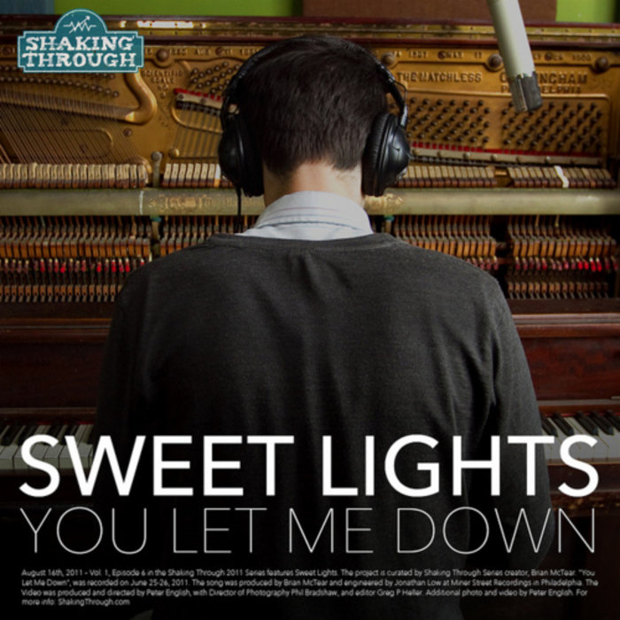 You Let Me Down | Sweet Lights