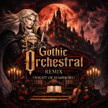Gothic Orchestral Remix (Night of Symphony) | Gobblin215