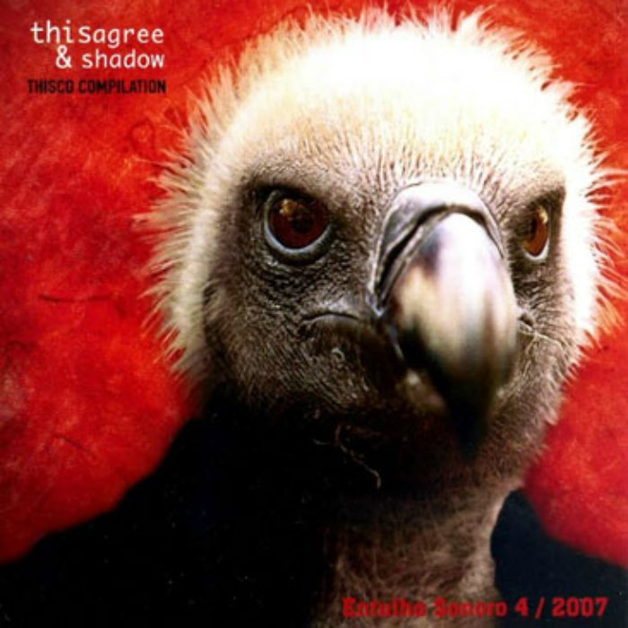 Thisagree & Shadow | shhh..., ps, Thermidor, HIST, Novembro, M-Pex ...