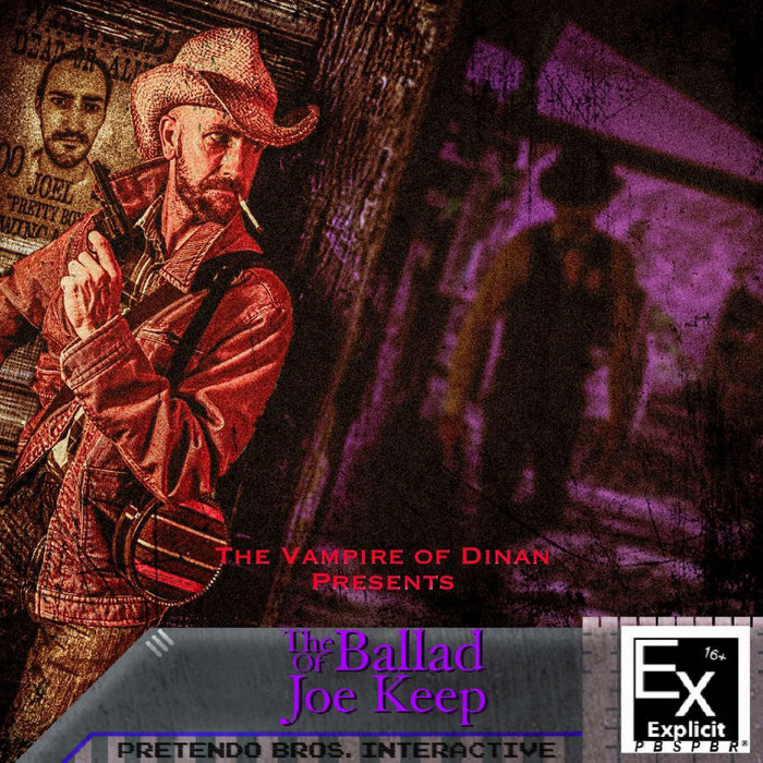 The Ballad of Joe Keep | The Vampire of Dinan