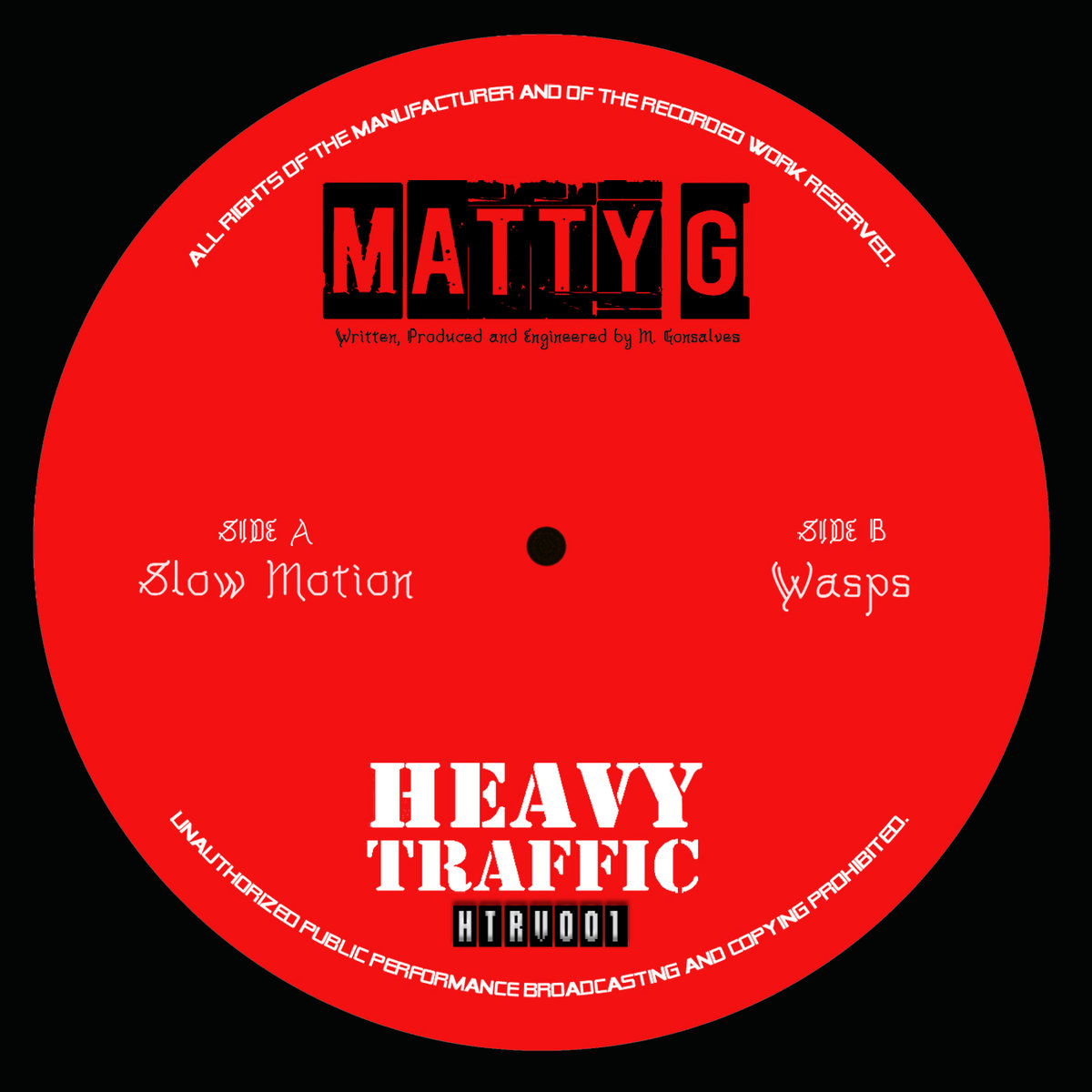 Slow Motion | Matty G | Heavy Traffic Recordings