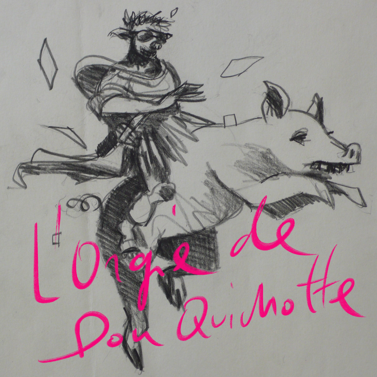L'Orgie de Don Quichotte | Antoine Joly