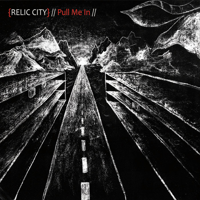 Pull Me In | Relic City