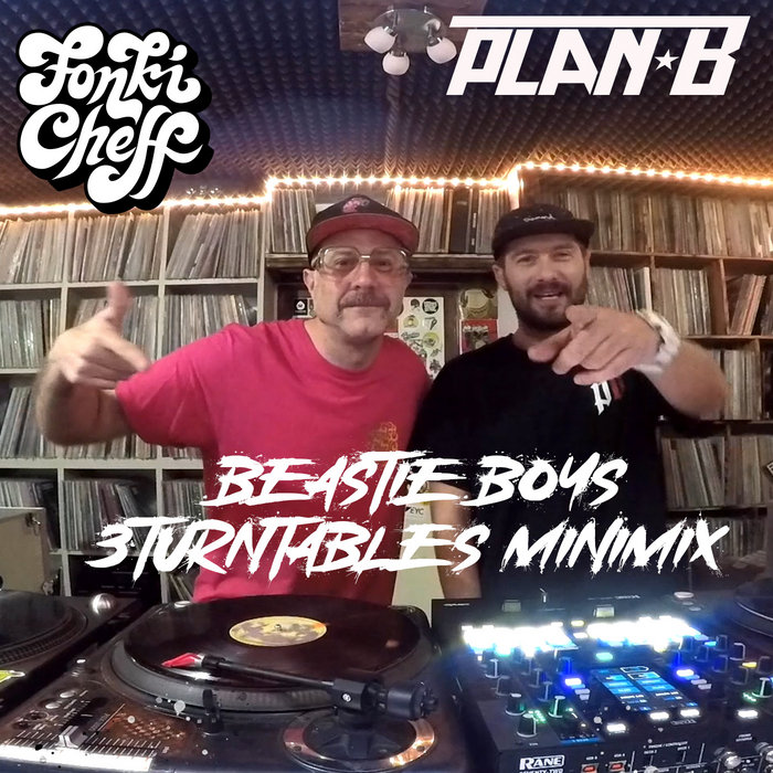 Beastie Boys classic Vinyl mix (Fonki Cheff and Dj Plan-B) | Fonki Cheff