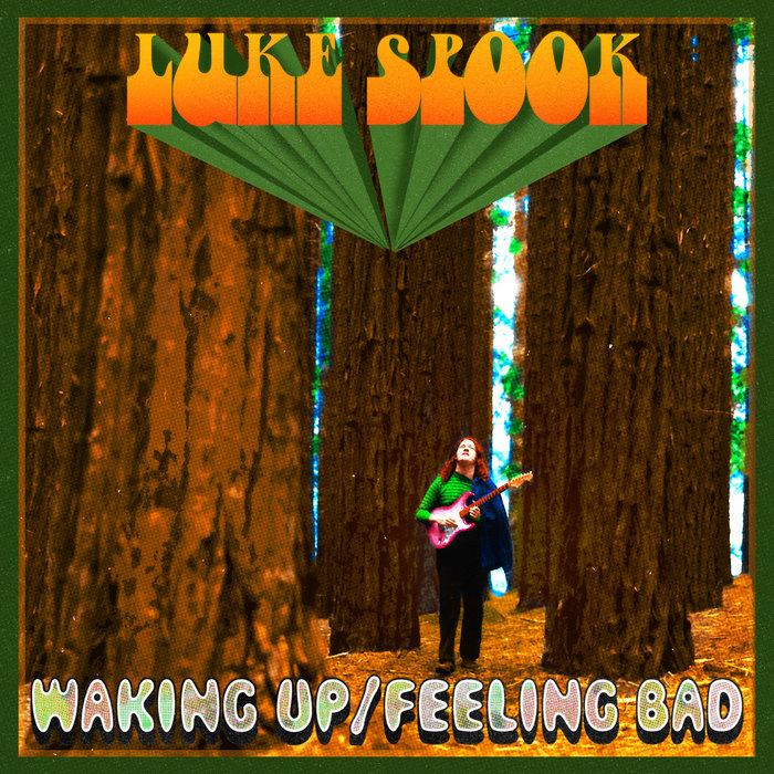 Waking Up/Feeling Bad EP | LUKE SPOOK