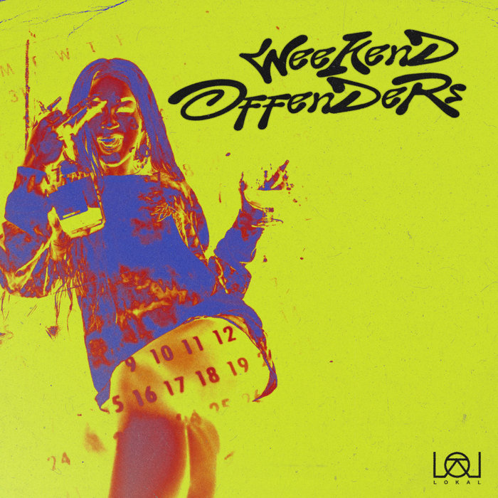 Weekend Offenders | Lokal