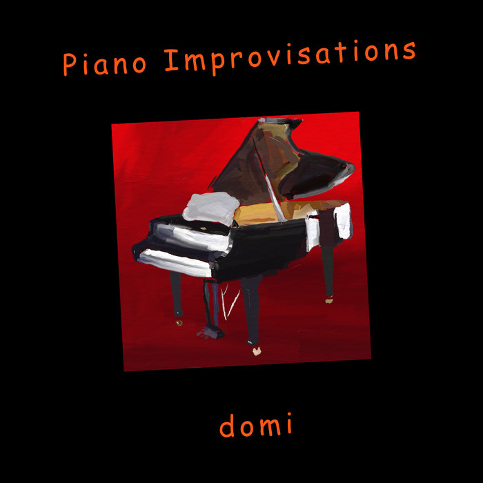 Piano Improvisations | Dominique David