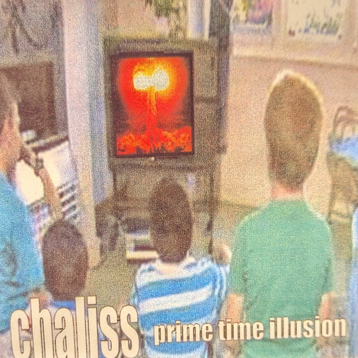 Prime Time Illusion | Chaliss
