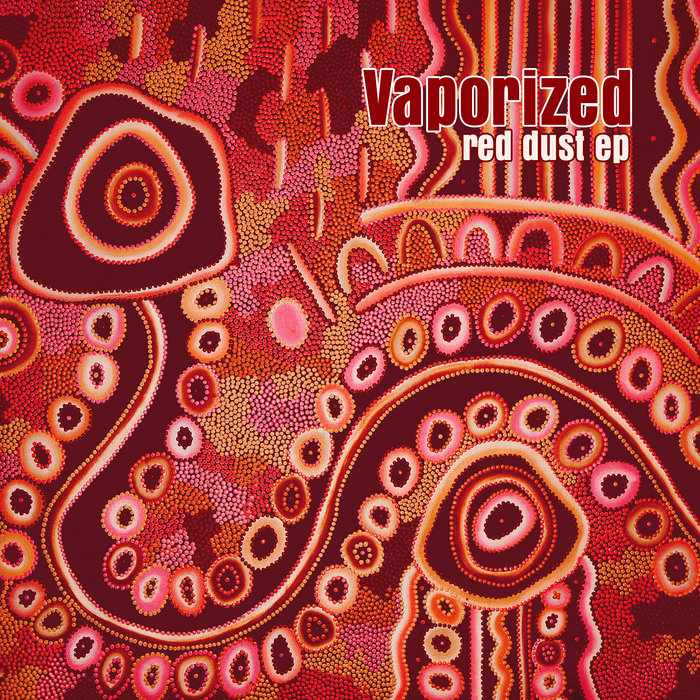 Red Dust EP | Vaporized | The Hypnotic LFO Room