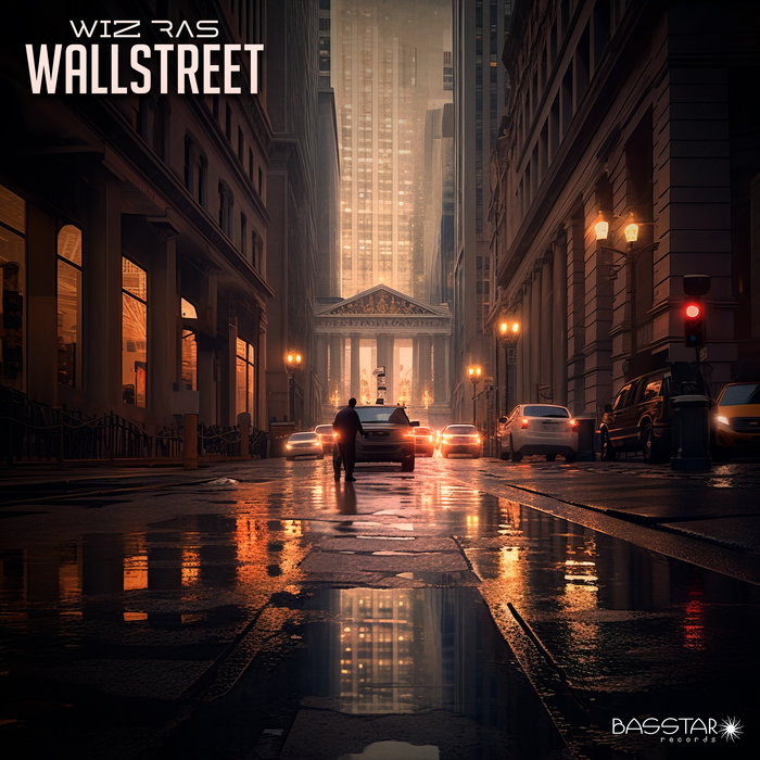 Wallstreet | Wiz Ras (Bass Star Records) | Bass Star Records