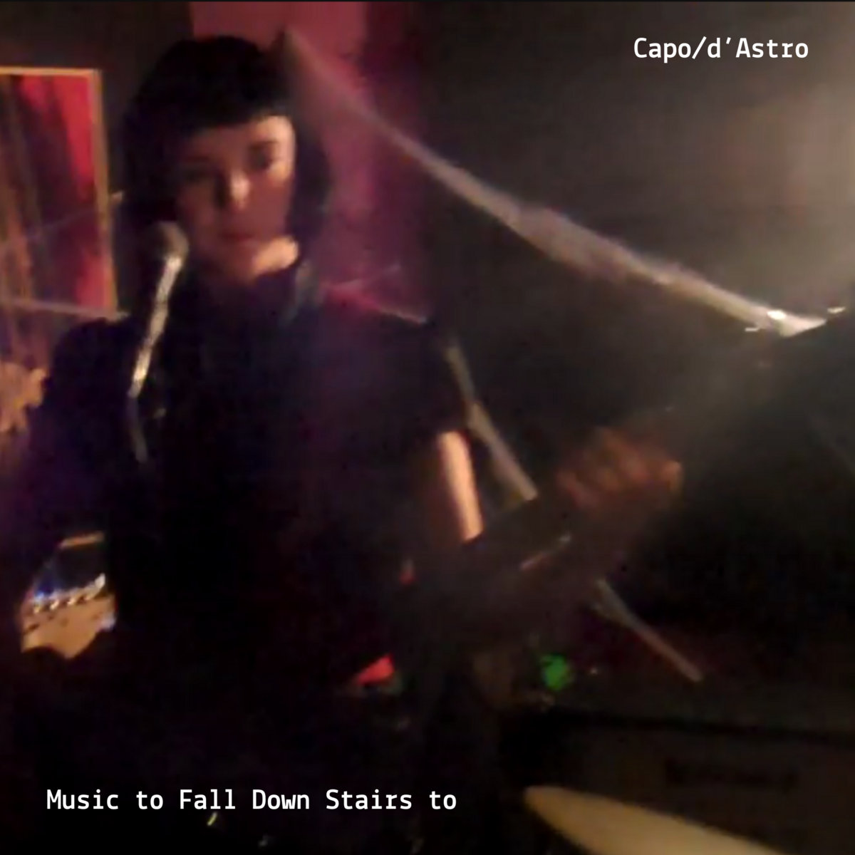 Music to Fall Down Stairs to | Capo/d'Astro
