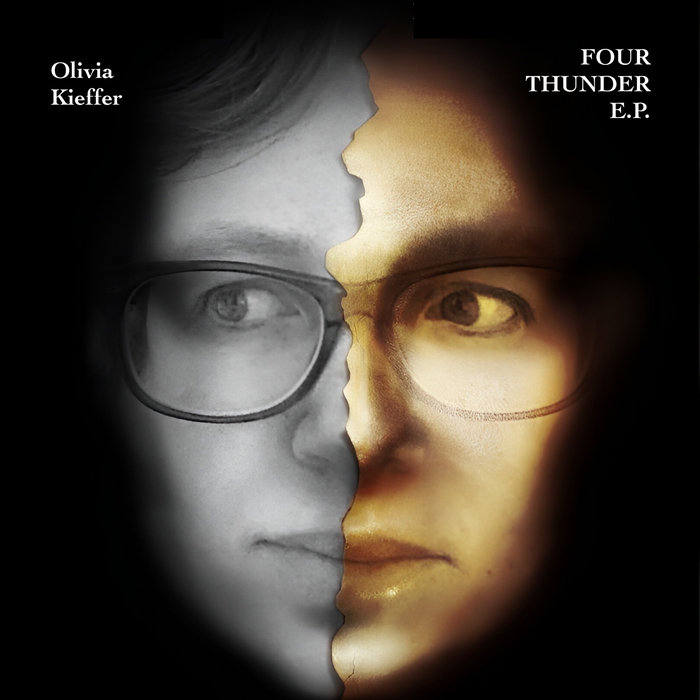 FOUR THUNDER E.P. | Olivia Kieffer