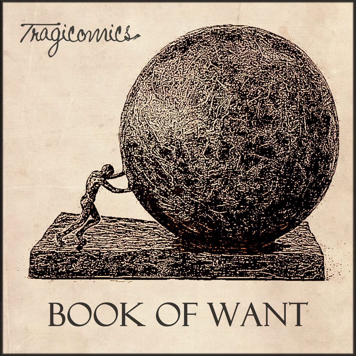 Book of Want | Tragicomics