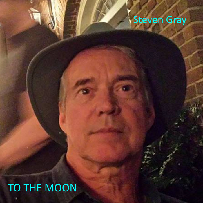TO THE MOON | Steven Gray