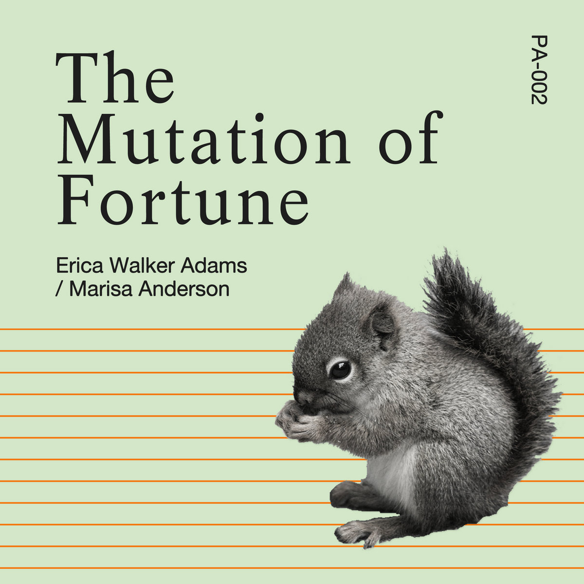 The Mutation Of Fortune | Erica Walker Adams / Marisa Anderson | Palaver