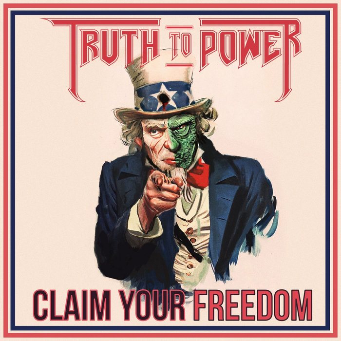 Claim Your Freedom | Truth to Power