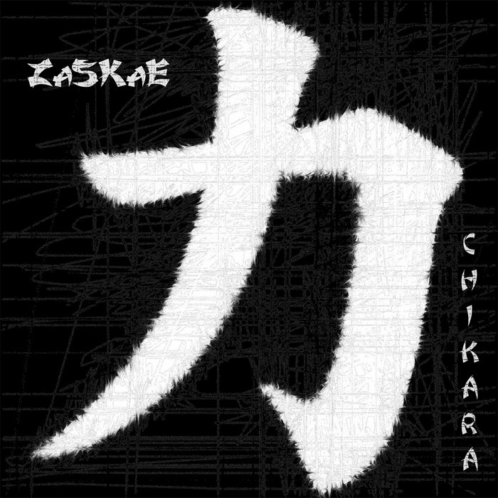 Chikara | ZaSKaE | To Live A Lie Records - Net Label