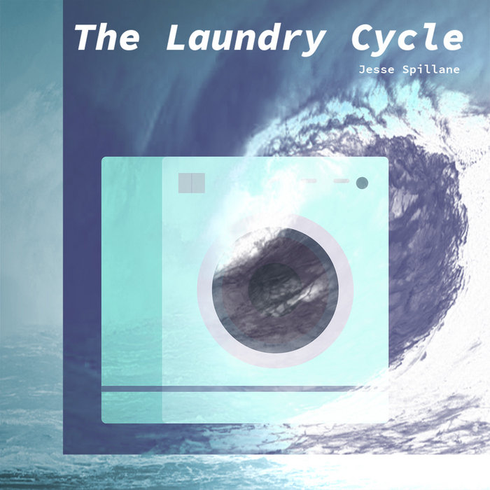 The Laundry Cycle | Jesse Spillane