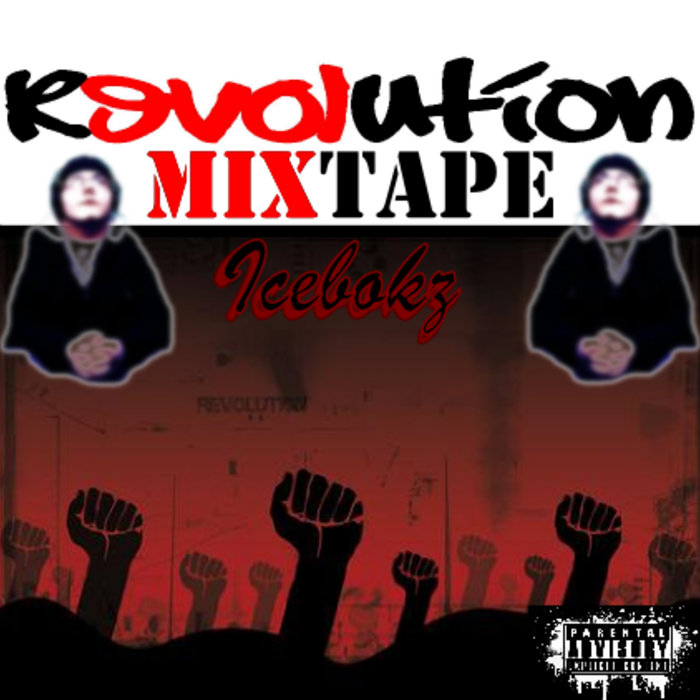 Revolution Mixtape | Icebokz