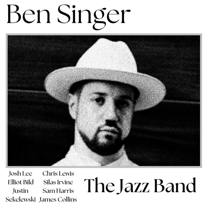 The Ben Singer Jazz Band | The Ben Singer Jazz Band | Bsingeruniverse